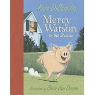 Mercy Watson: Mercy Watson Thinks Like a Pig (Series #5) (Hardcover ...