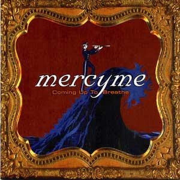 MercyMe - Coming Up To Breathe (CD) - Walmart.com