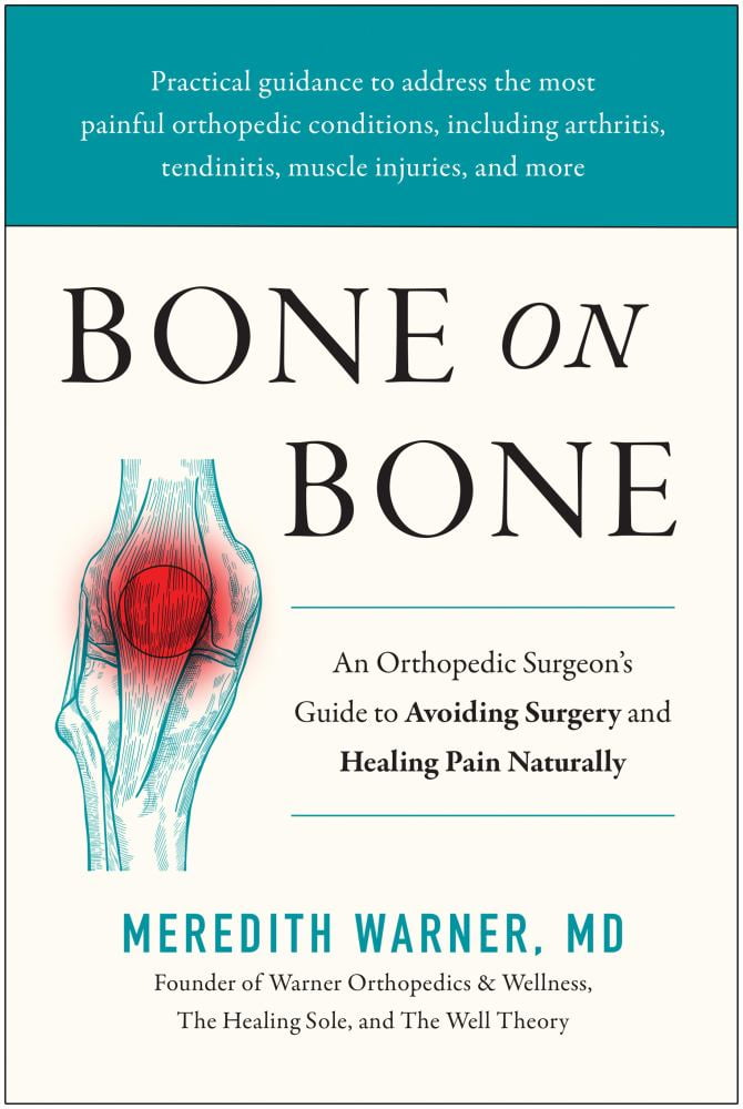 Meredith Warner: Bone on Bone: An Orthopedic Surgeon's Guide to ...