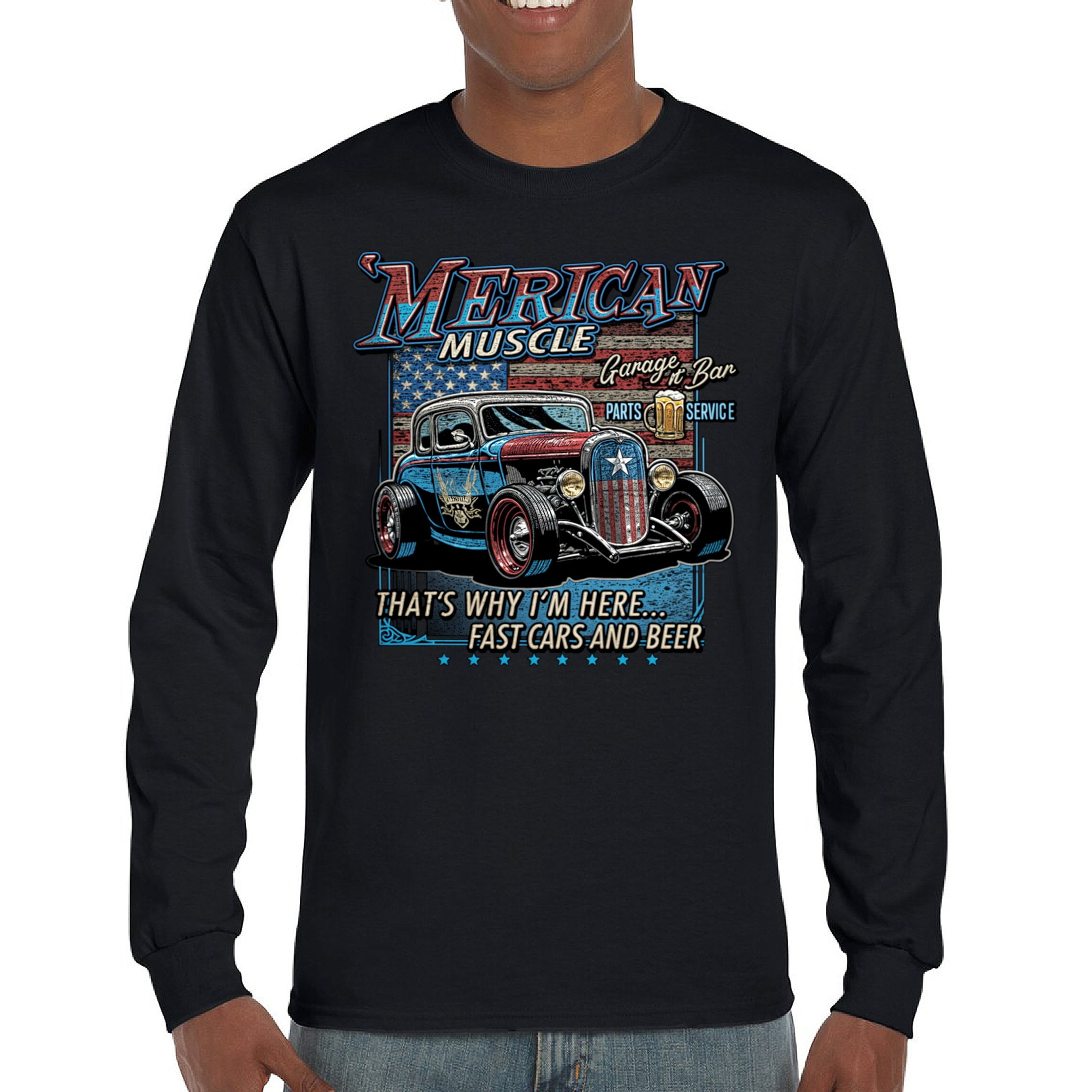 'Merican Muscle Fast Cars and Beer Long Sleeve T-shirt Hot Rod ...