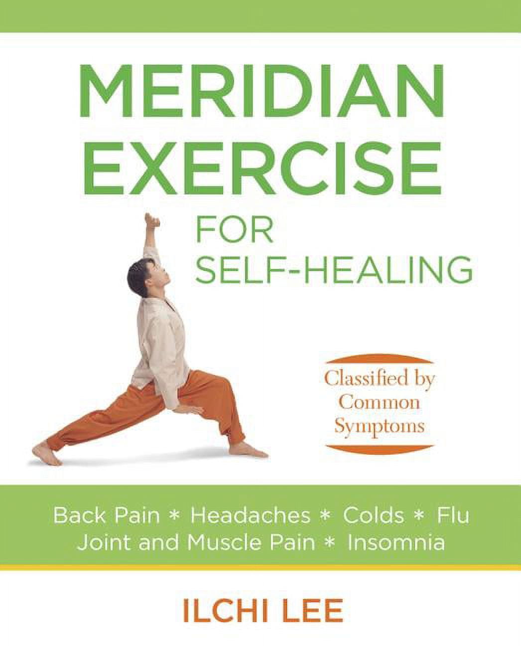 Meridian Exercise for Self-Healing: Classified by Common Symptoms ...