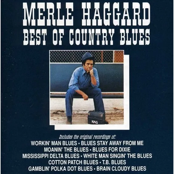 Merle Haggard - Best of the Country Blues [New CD] Alliance MOD ...
