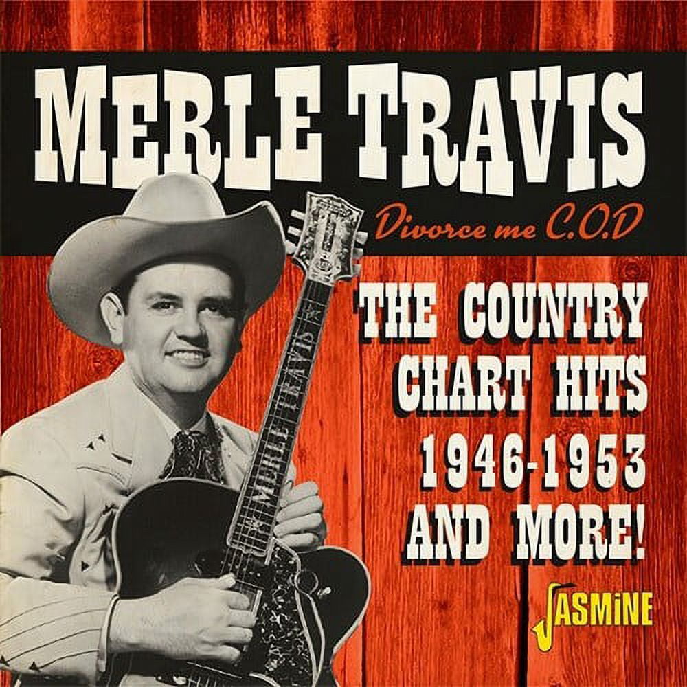 Merle Travis - Divorce Me C.O.D. The Country Chart Hits 1946-1953 And ...