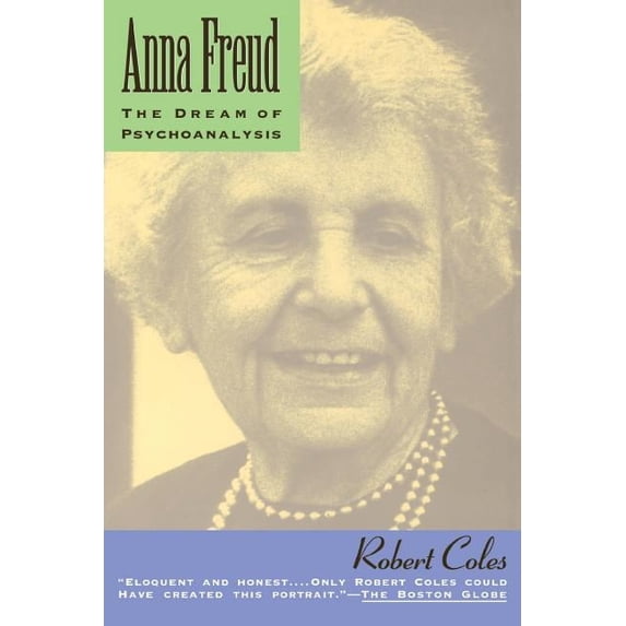 Merloyd Lawrence Book Anna Freud: The Dream of Psychoanalysis ...