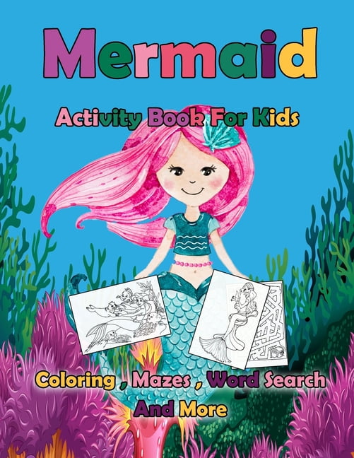 Mermaid Activity Book For Kids Coloring, Mazes, Word Search And More ...
