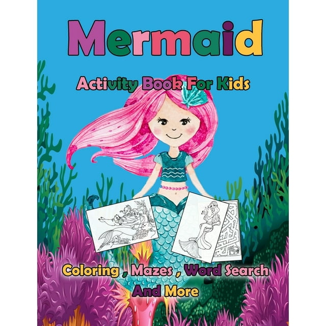 Mermaid Activity Book For Kids Coloring, Mazes, Word Search And More ...
