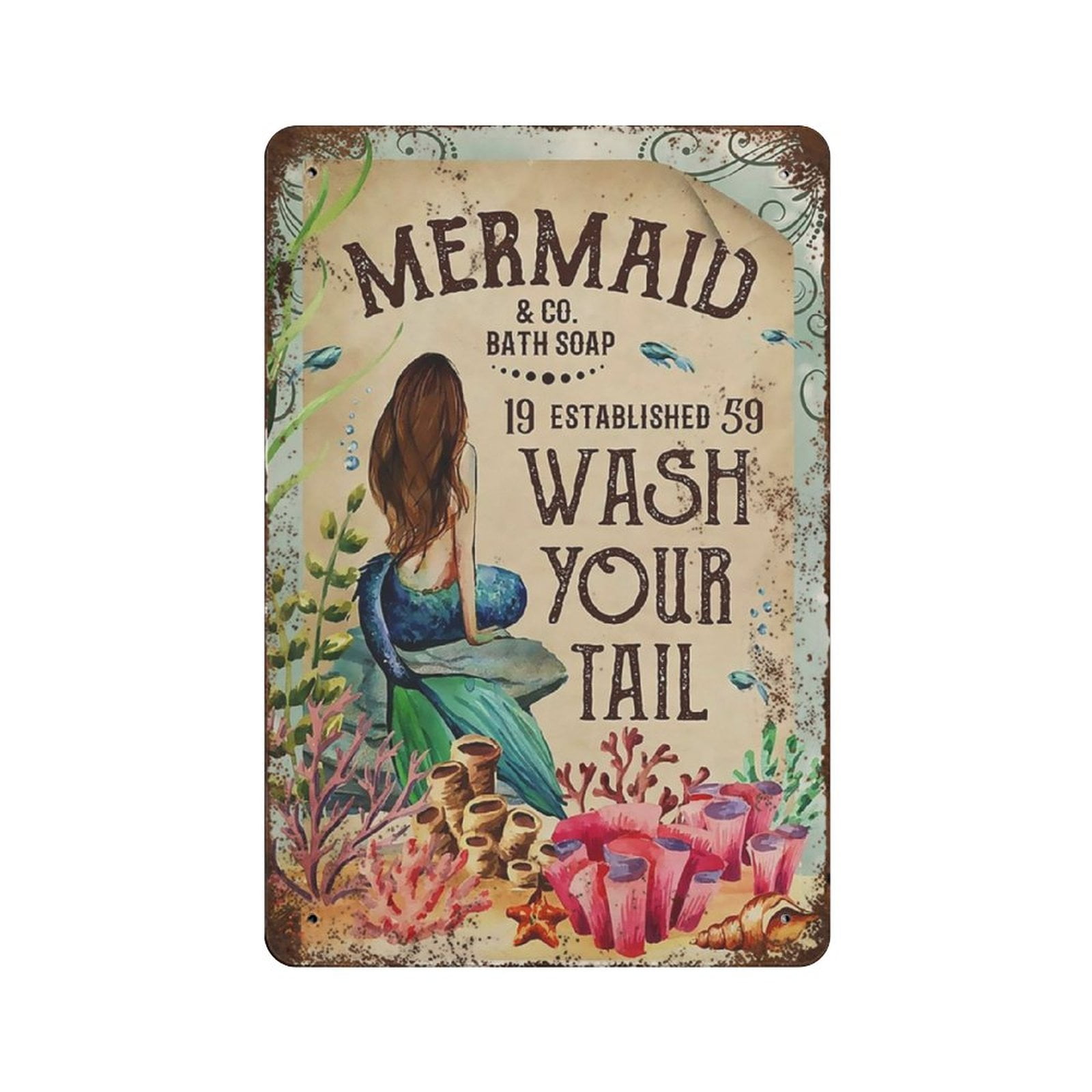 Mermaid And Bath Soap Wash Your Tail tin sign, Mermaid tin sign, Love ...