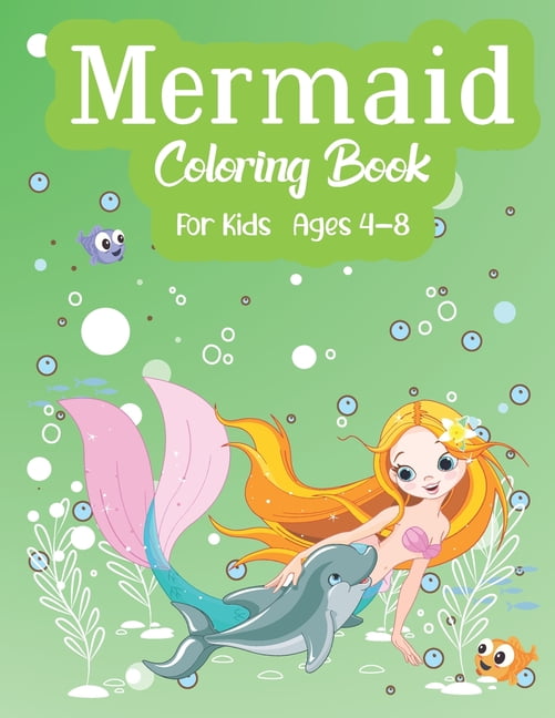 Mermaid Coloring Book For Kids Ages 4-8: A creative and fun activity ...