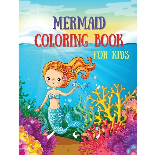 Mermaid Coloring Book For Kids : Amazing Activity Book with Beautiful ...
