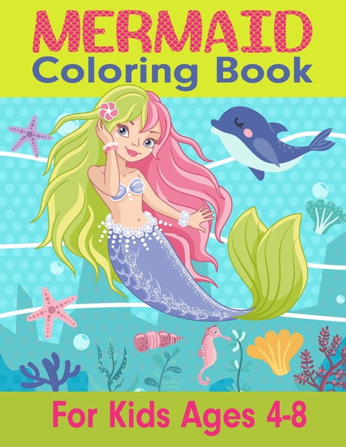 Mermaid Coloring Book for Kids Ages 4-8: Mermaid Coloring Pages with ...