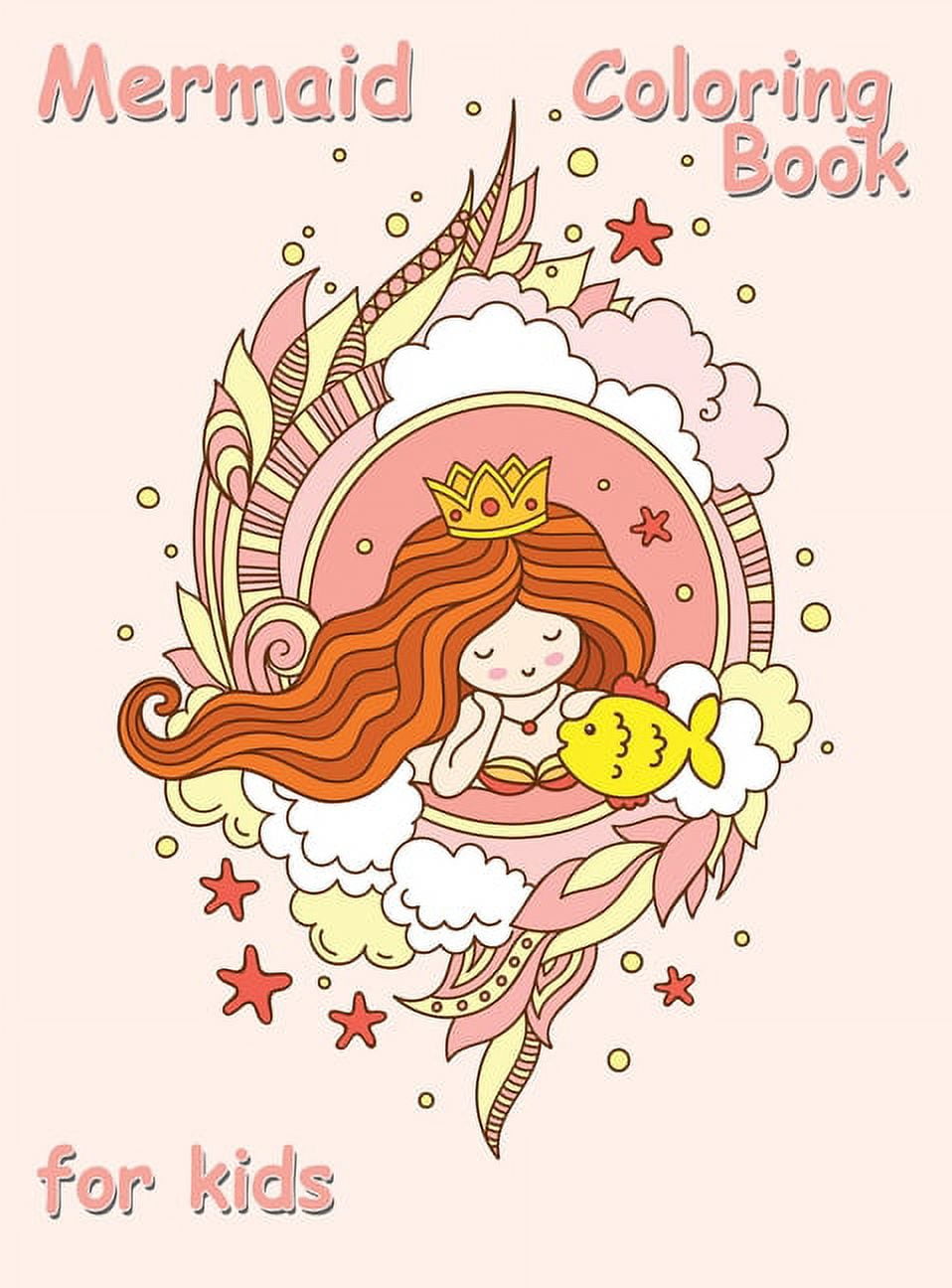 Mermaid Coloring Book for Kids: A Cute Creative Children's Colouring ...