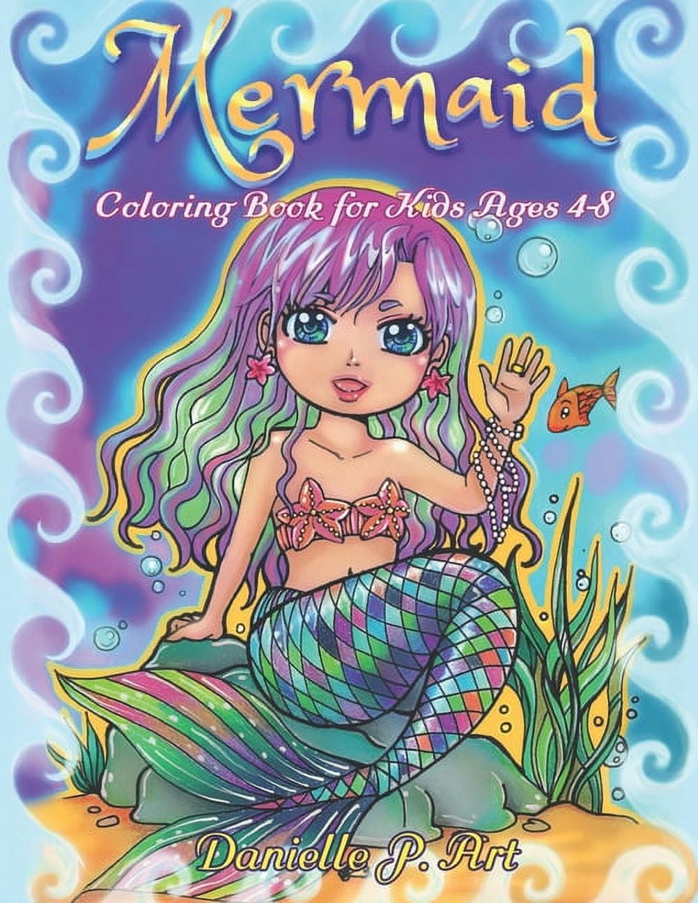 Mermaid Coloring Book for Kids Age 4-8: Cute, Adorable Mermaids ...