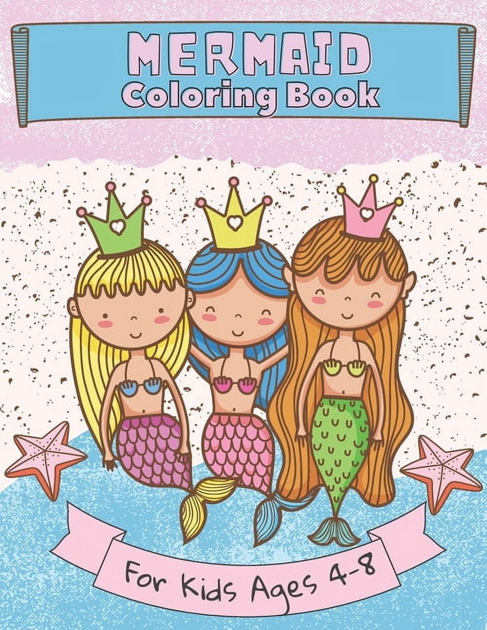 Mermaid Coloring Book for Kids Ages 4-8: Coloring Pages for Girls and ...