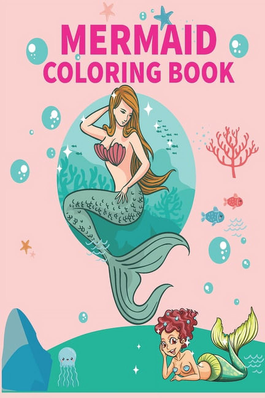 Mermaid Coloring books: Best Coloring Book For Girls 2-5 of Mermaid ...