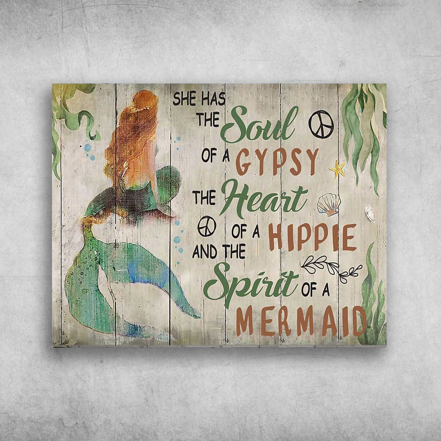 Mermaid Poster, Mermaid Decor, She Has The Soul Of A Gypsy, The Heart ...