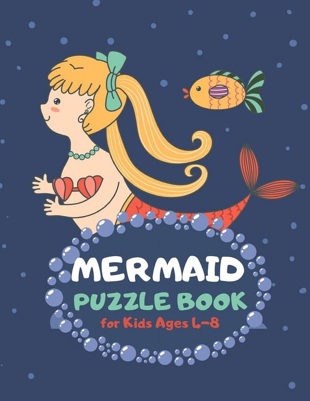 Mermaid Puzzle Book for Kids Ages 4-8 : Ocean Theme A Fun Kid Workbook ...