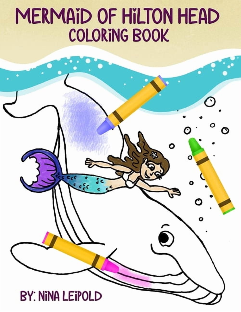 Mermaid of Hilton Head Coloring Book (Paperback) - Walmart Business ...