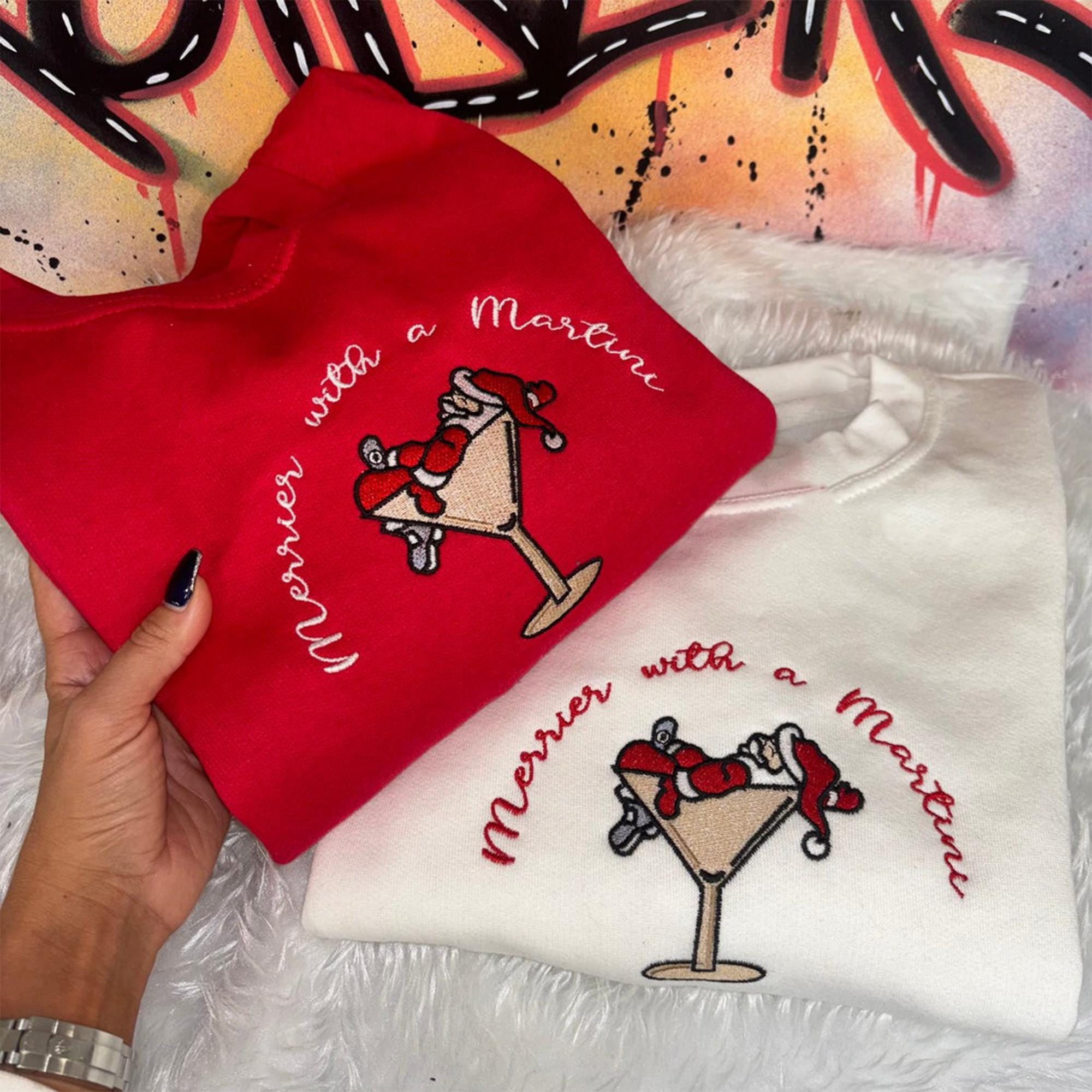 Merrier With A Martini Embroidered Sweatshirt, Meme Santa Christmas ...