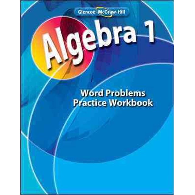 Merrill Algebra 1: Algebra 1, Word Problems Practice Workbook ...