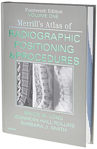 Pre-Owned Merrill's Atlas of Radiographic Positioning and Procedures ...