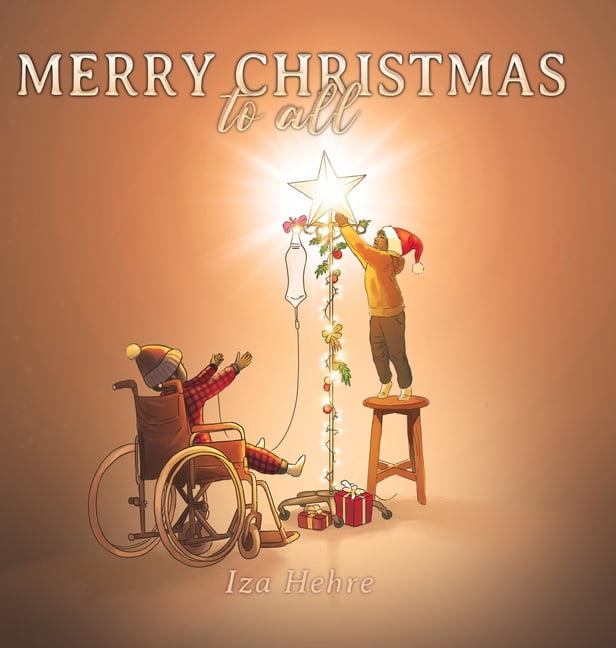 Merry Christmas to All: An Inspirational Christmas Eve Story that ...