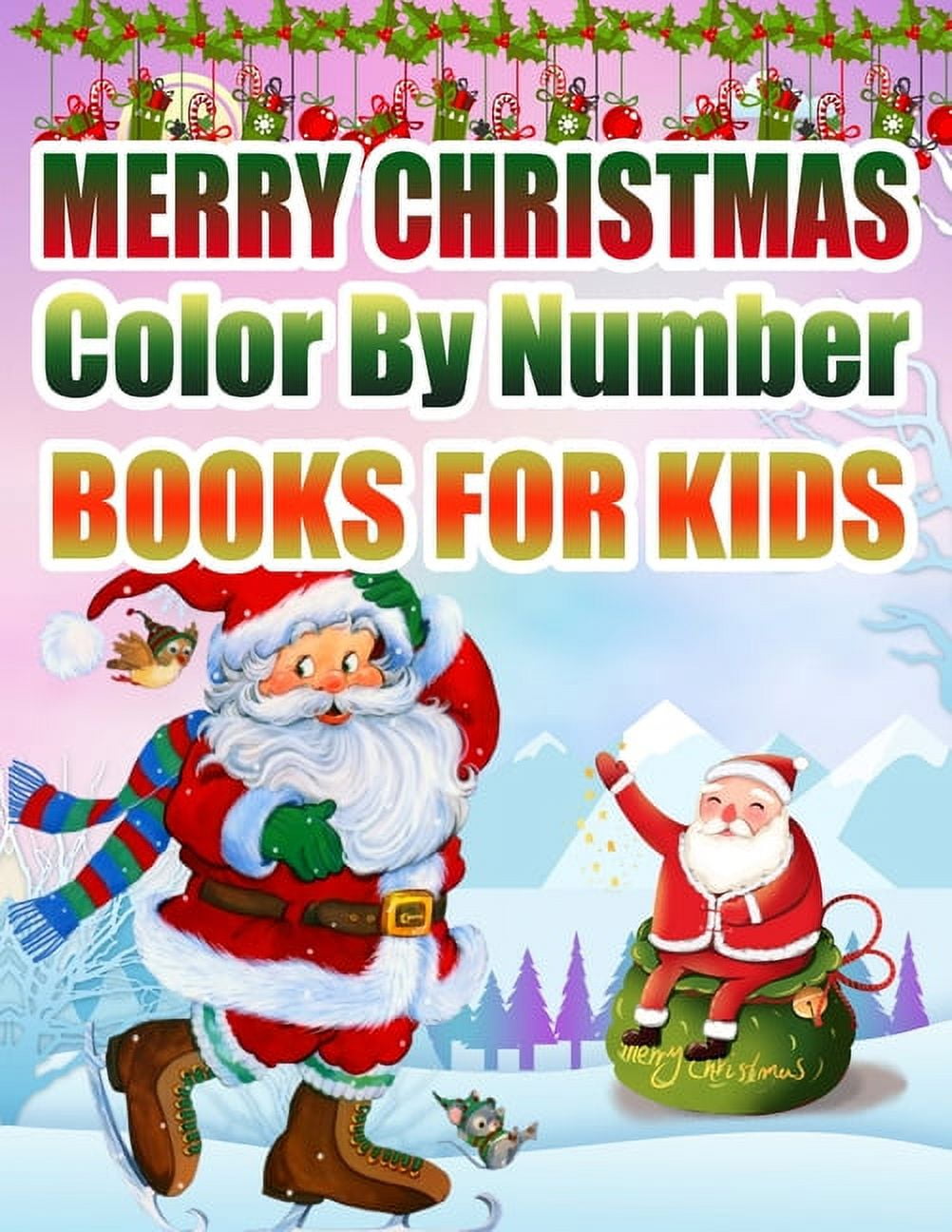 Merry Christmas Color By Number Books For Kids : Christmas Coloring ...