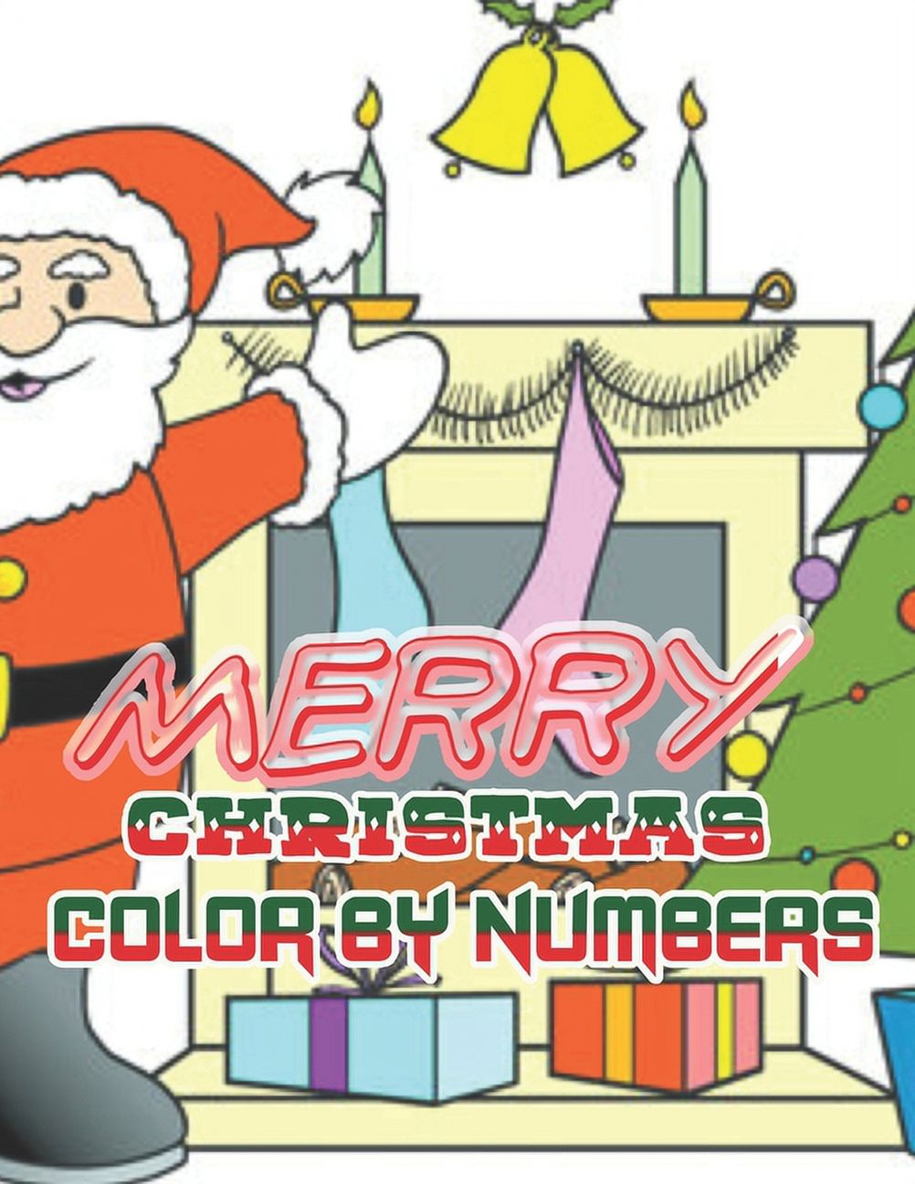Merry Christmas Color By Numbers : a beautiful colouring book with ...