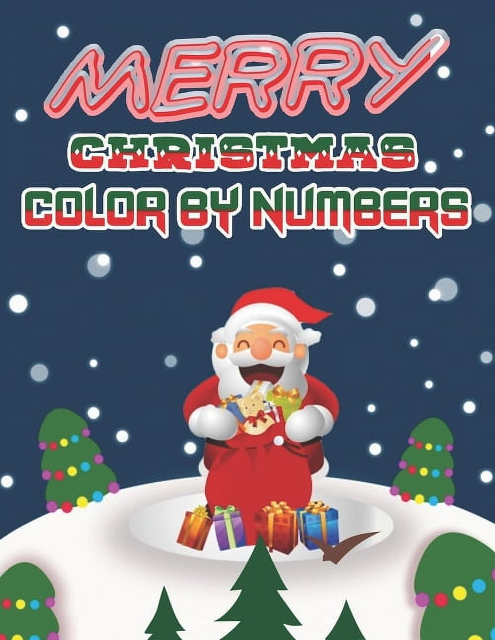 Merry Christmas Color By Numbers : a beautiful colouring book with ...