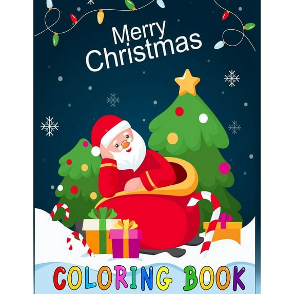 Merry Christmas Coloring Book: 44 Christmas Coloring Pages for Kids ...