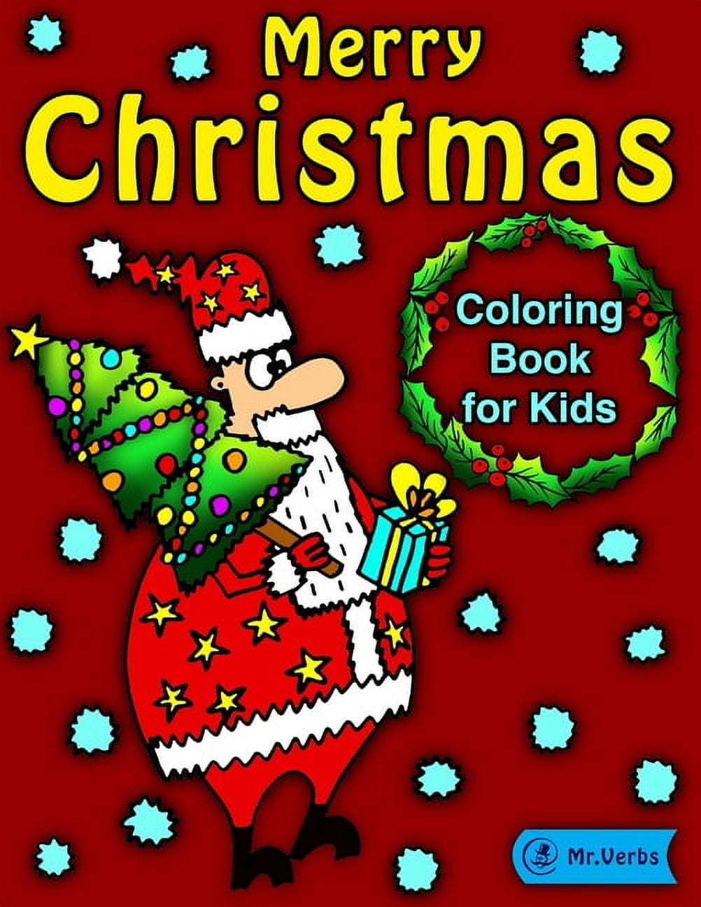 Merry Christmas Coloring Book for Kids!: Fun High Quality Coloring Book ...