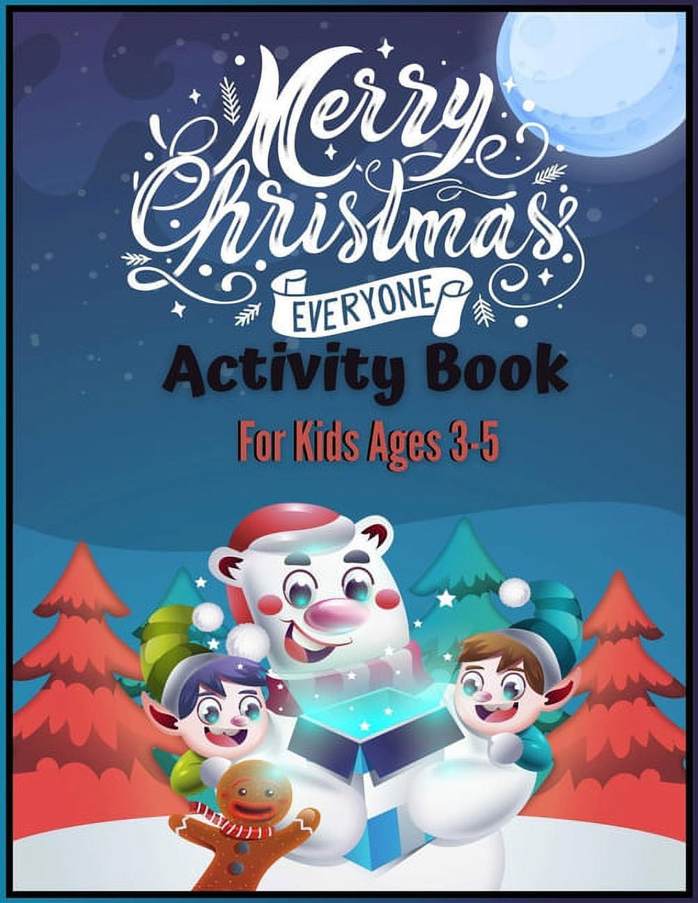 Merry Christmas Everyone Activity Book For Kids Ages 3-5: So Much ...