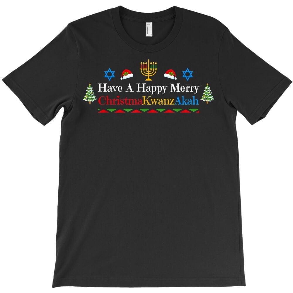 Merry Christmas Happy Hanukkah Happy Kwanzaa Funny Men Women Holiday ...