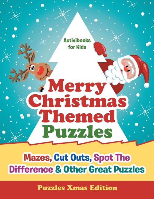 Merry Christmas Themed Puzzles: Mazes, Cut Outs, Spot The Difference ...