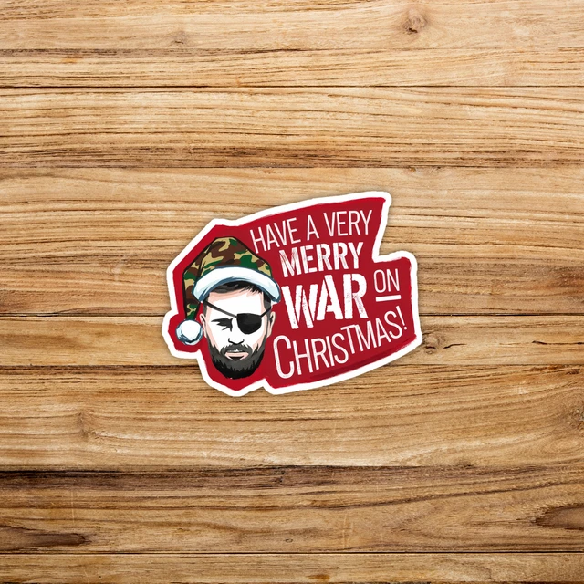 Have A Very Merry War On Christmas! Satirical Holiday Stickerphone ...