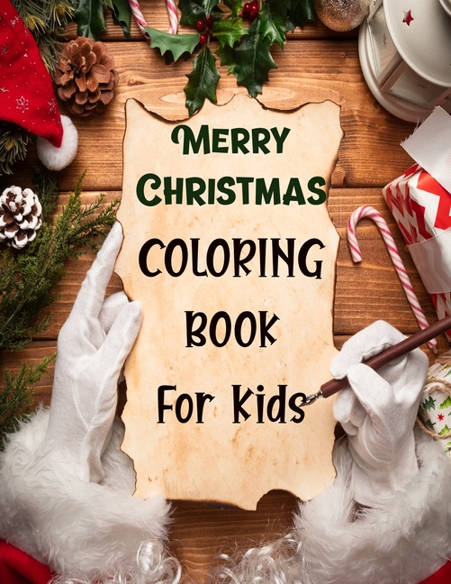 Merry christmas coloring book for kids.: Fun Childrens Christmas Gift ...