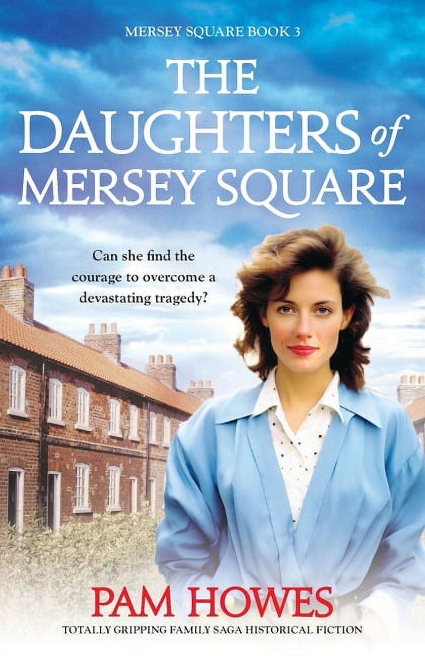 Mersey Square: The Daughters of Mersey Square (Paperback) - Walmart.com