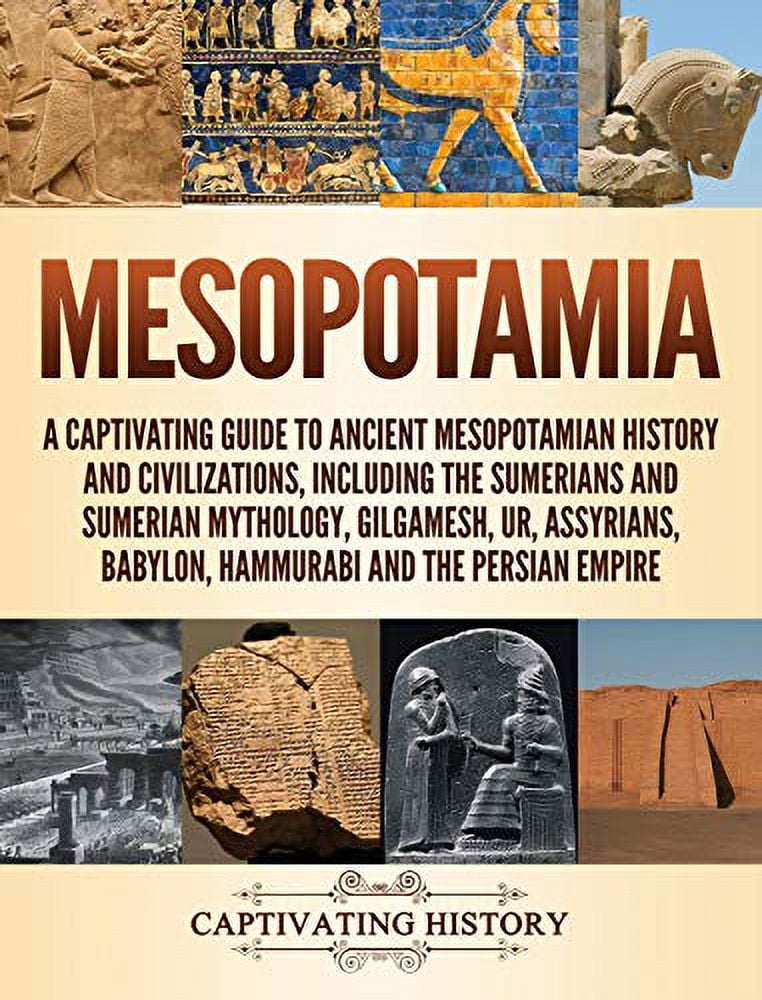Pre-Owned Mesopotamia: A Captivating Guide to Ancient Mesopotamian ...