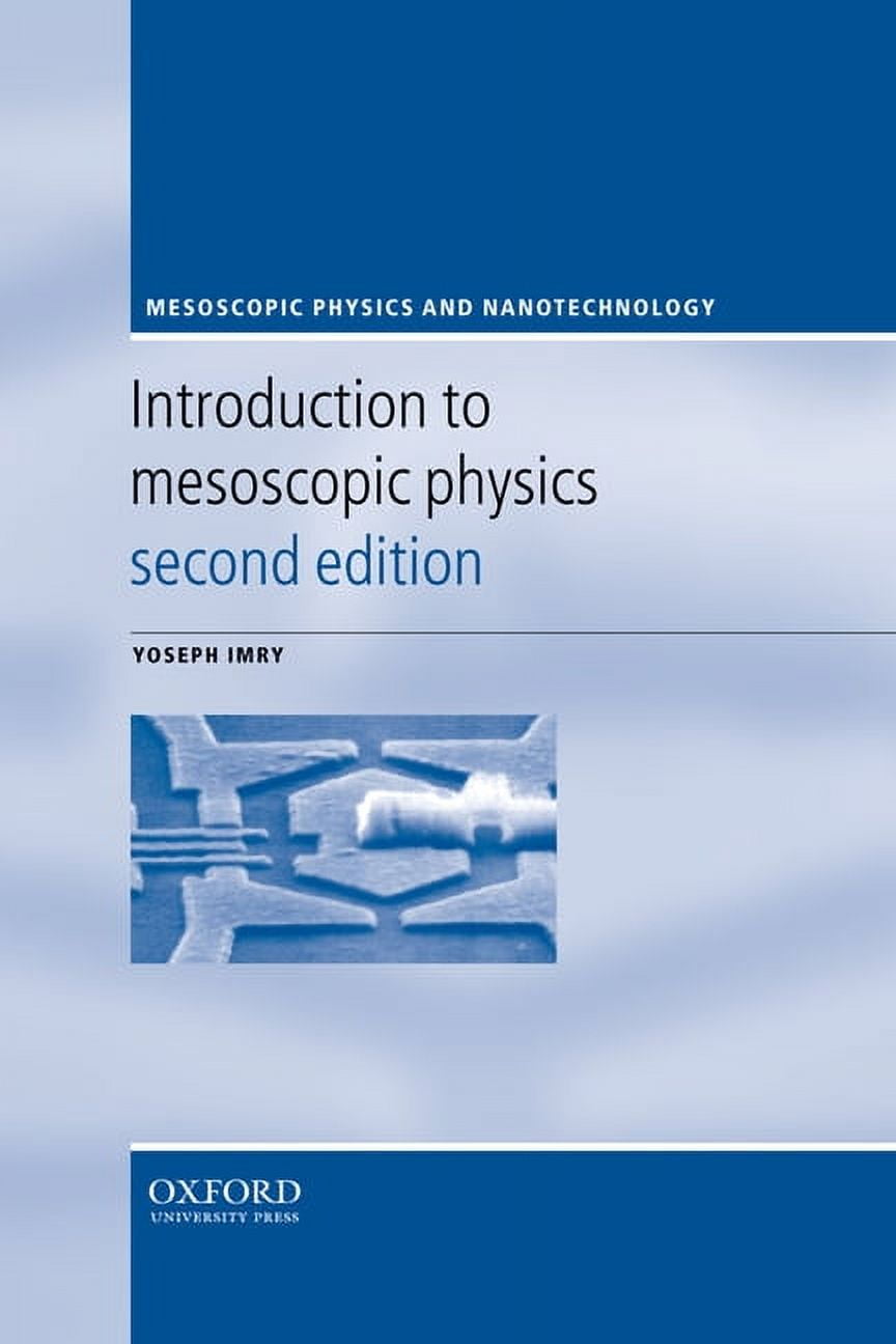 Mesoscopic Physics and Nanotechnology Introduction to Mesoscopic ...