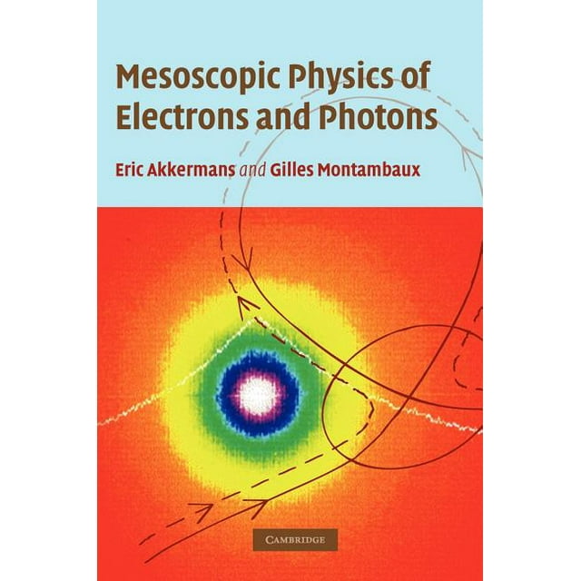 Mesoscopic Physics of Electrons and Photons (Hardcover) - Walmart.com
