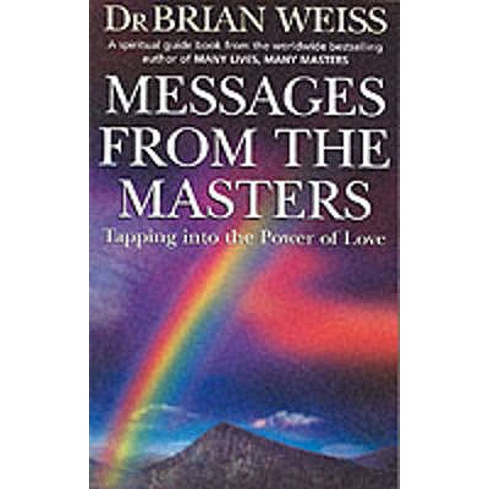 Pre-Owned Messages From The Masters: Tapping into the power of love ...