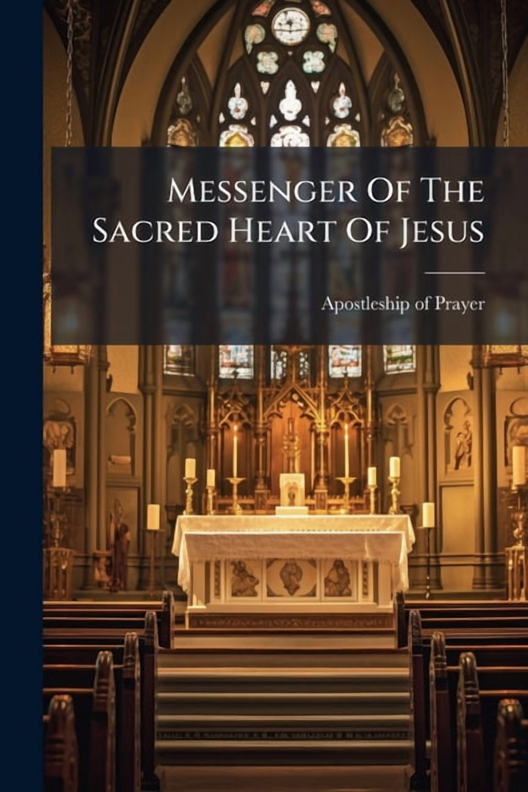 Messenger Of The Sacred Heart Of Jesus, (Paperback) - Walmart.com
