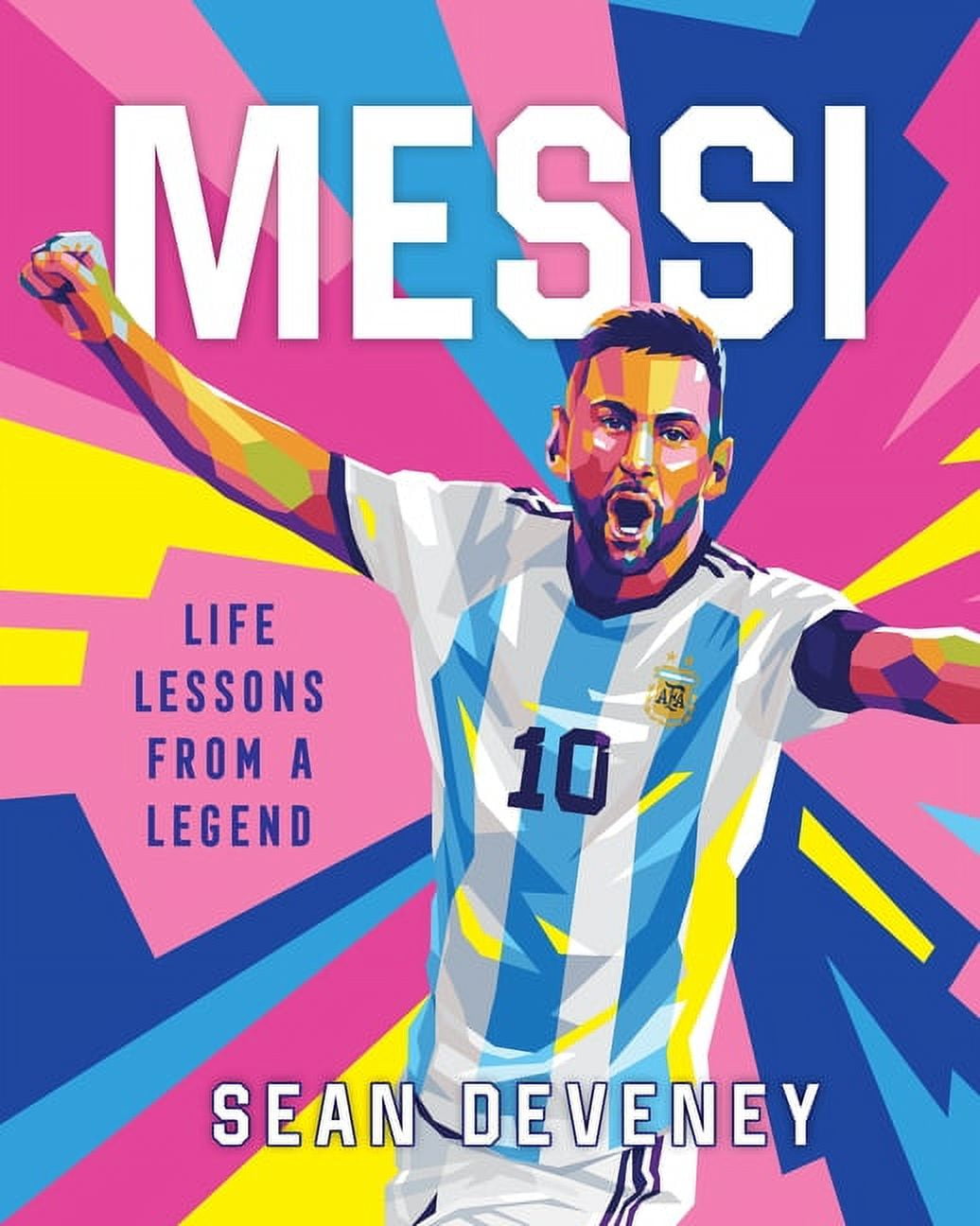 Messi: Life Lessons from a Legend, (Hardcover) - Walmart.com