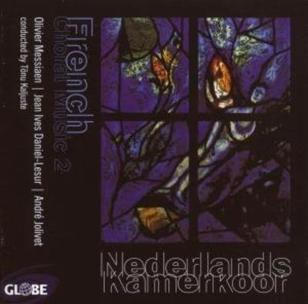 Messiaen / Daniel-Lesur / Jolivet / NCC / Kaljuste - French Choral ...