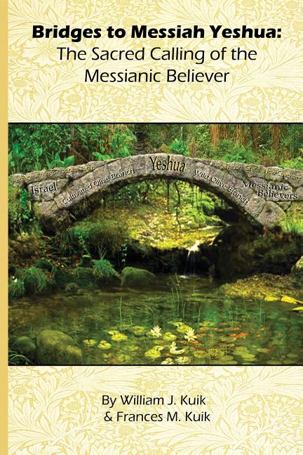 Messianic Topical Studies Bridges to Messiah Yeshua: The Sacred Calling ...
