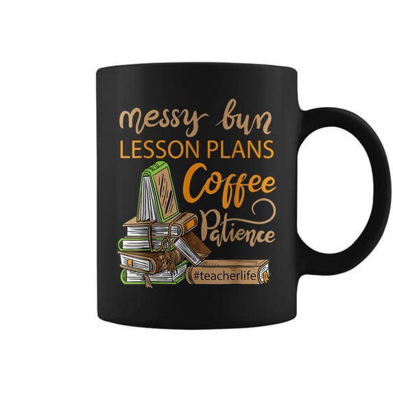 Messy Bun Lesson Plans Coffee Patience Teacher LifeTeaching - Walmart.com