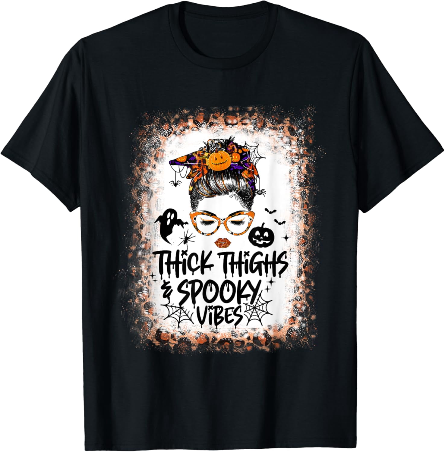 Messy Bun Thick Thighs Spooky Vibes Lady Bleached Halloween T-Shirt ...