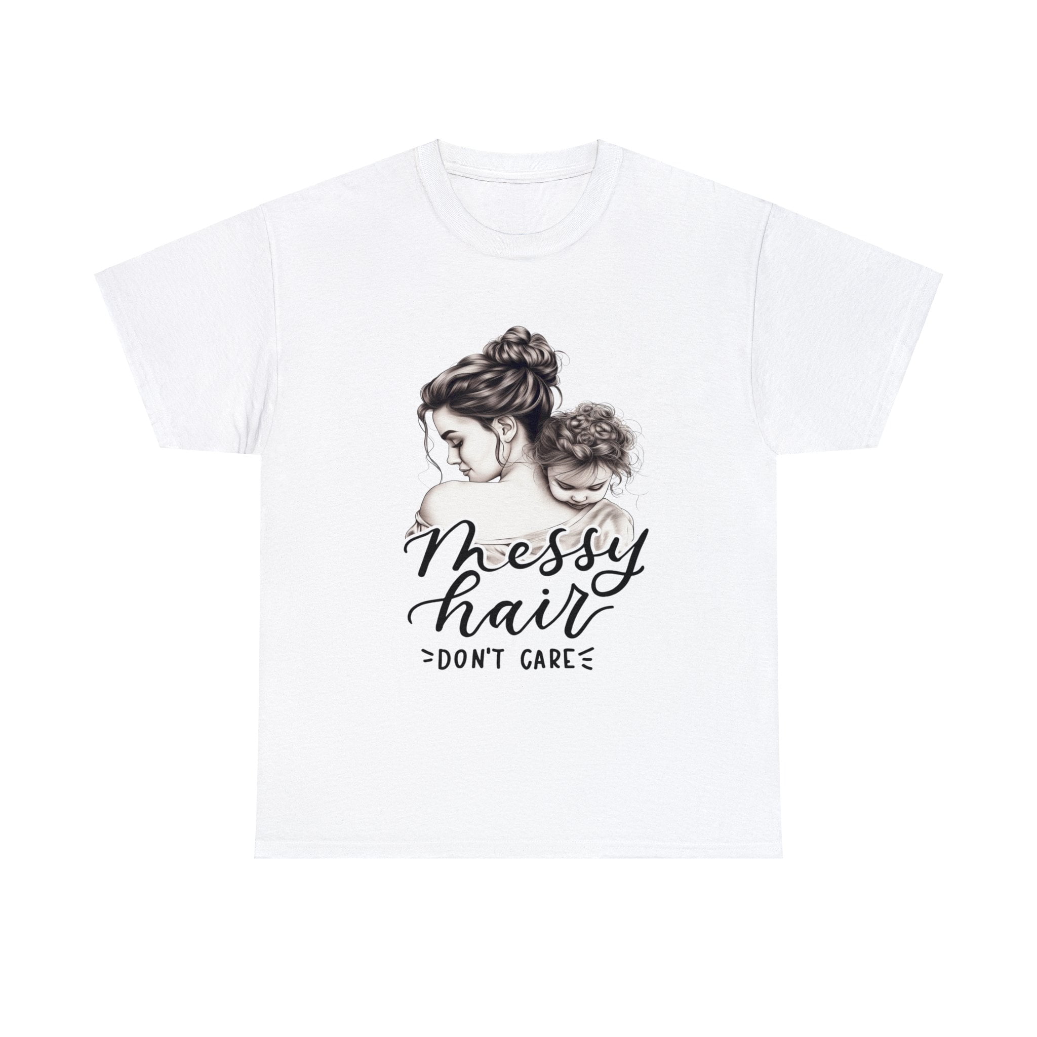 Messy Hair Don't Care Shirt, Messy Bun Shirt, Momlife Messy ID-0207 ...