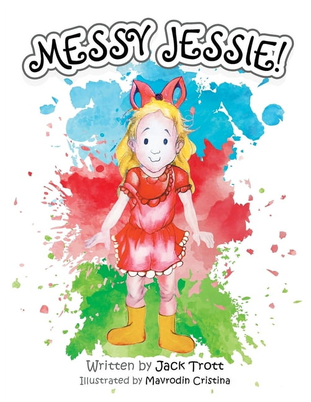 Messy Jessie! (Paperback) - Walmart.com