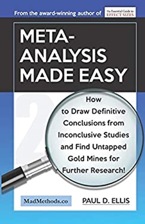 Pre-Owned Meta-Analysis Made Easy: How to Draw Definitive Conclusions ...
