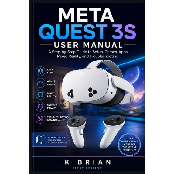 Meta Quest 3s User Manual A Step By Step Guide To Setup Games Apps